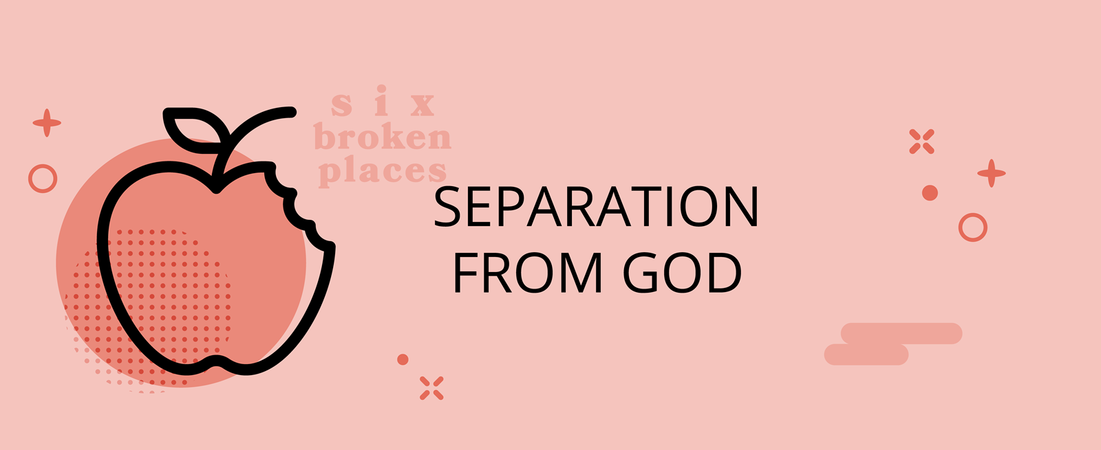 Separation from God | Grace Church Noblesville